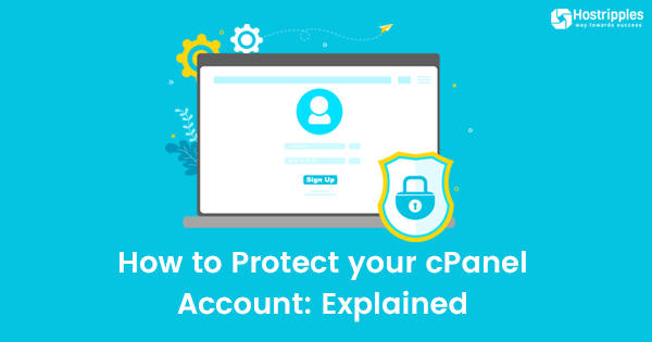 How to Protect your cPanel Account: Explained