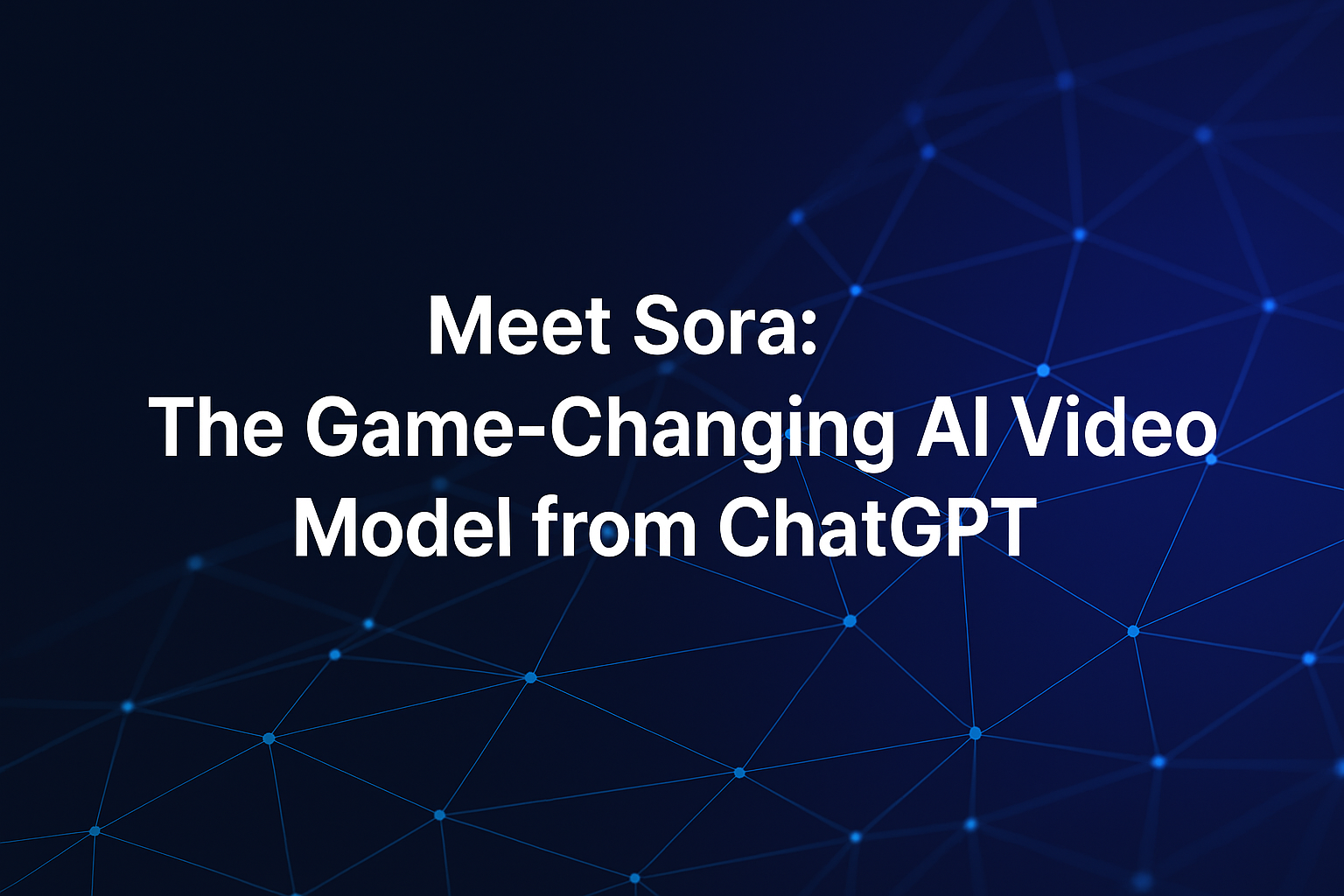 Meet Sora The Game Changing Ai Video Model From Chatgpt